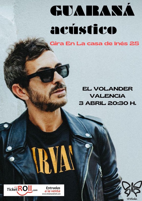 GUARANÁ en acústico - Gira 'En la casa de Inés 25' - en El Volander ...