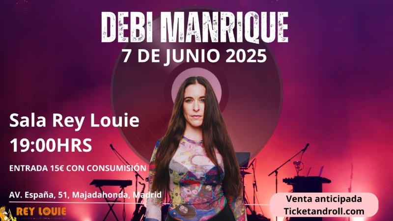 Debi Manrique (Sala Rey Louie, Majadahonda)